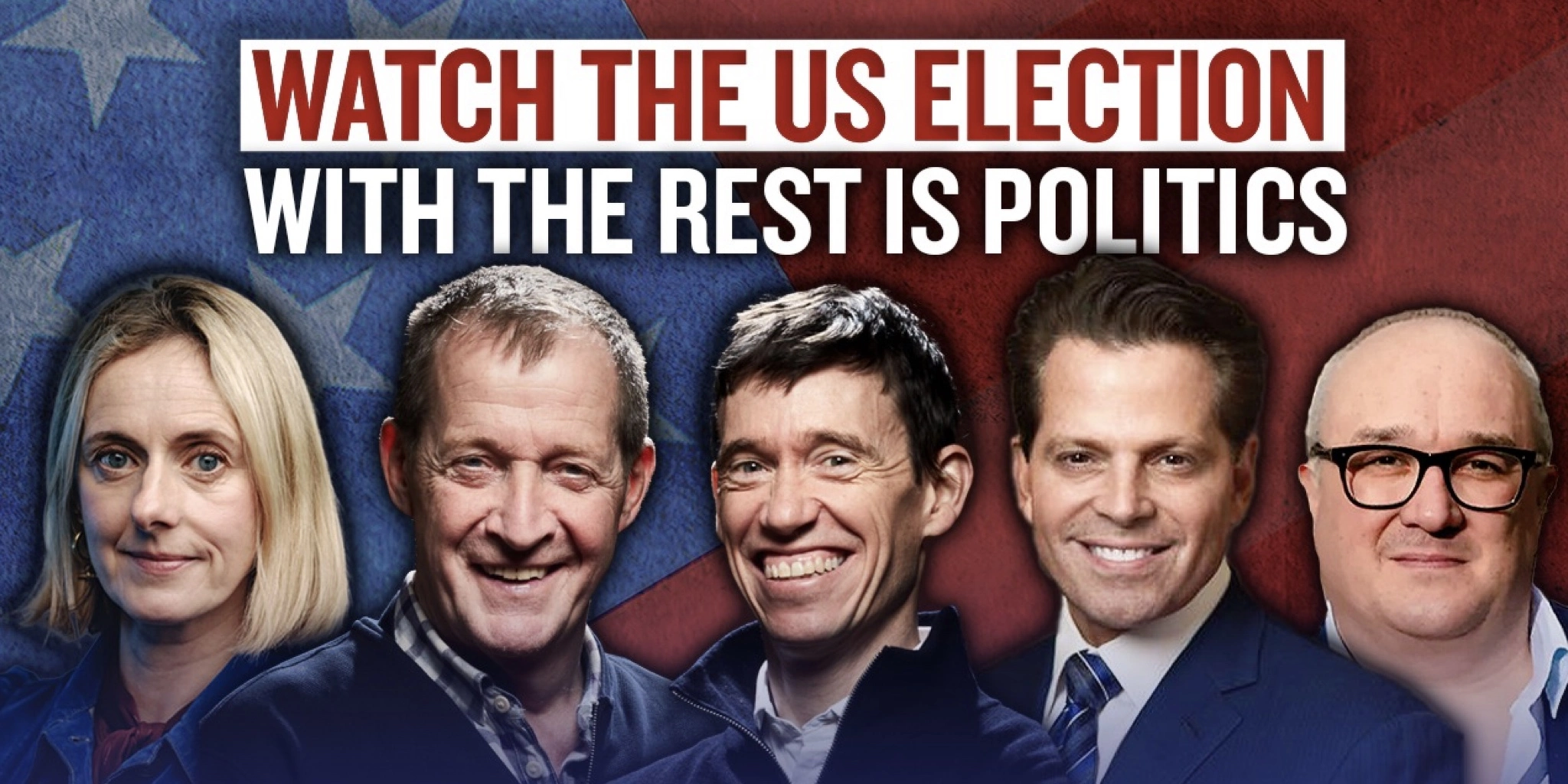 US Election Night: The Rest Is Politics Brings Global Live Broadcast to ...