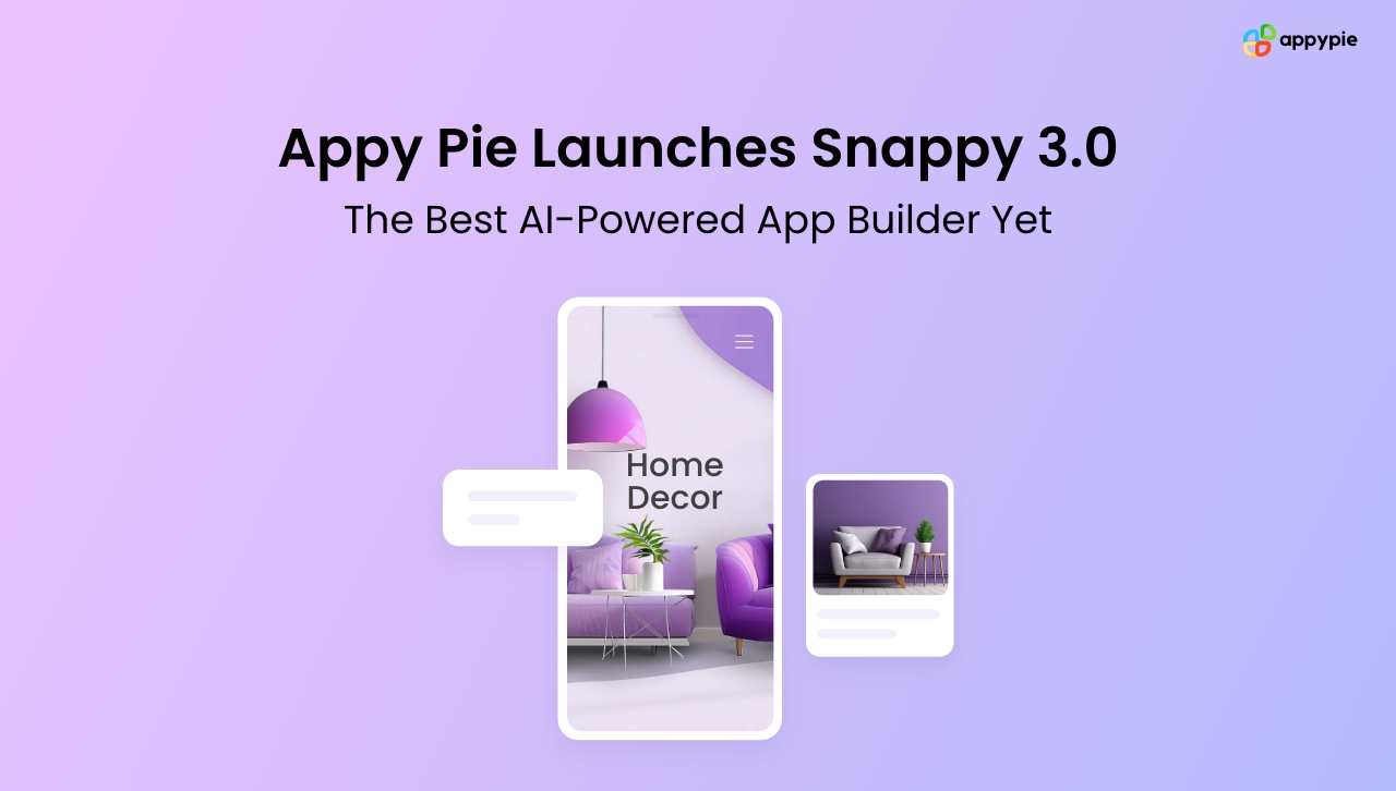 Appy Pie Launches Snappy 3.0 - BusinessMole
